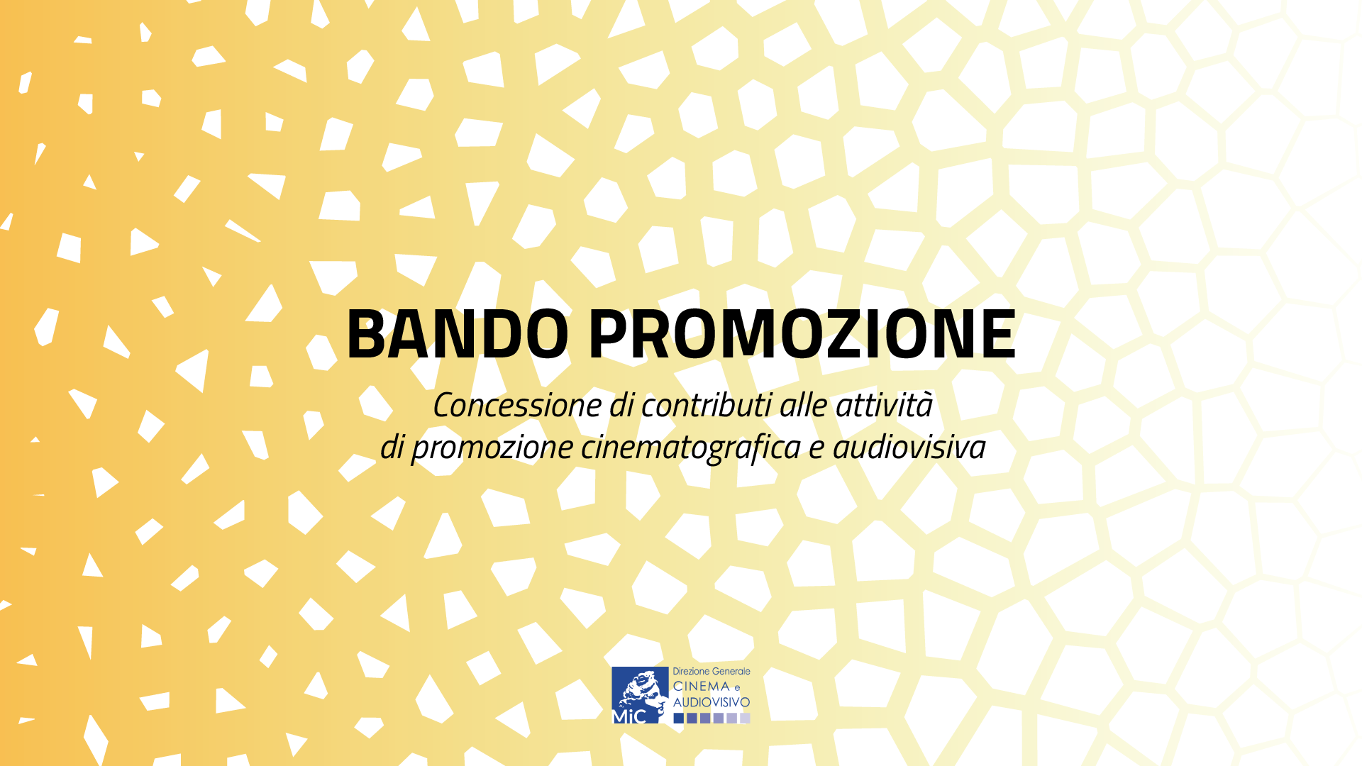 Pubblicato il “Bando promozione” con uno stanziamento di 11,6 milioni ...